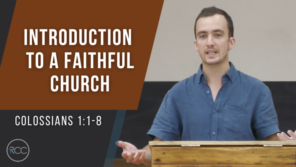 Introduction to a Faithful Church – Redemption Church Christchurch